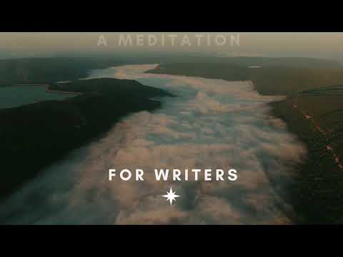 A Morning Meditation for Writers