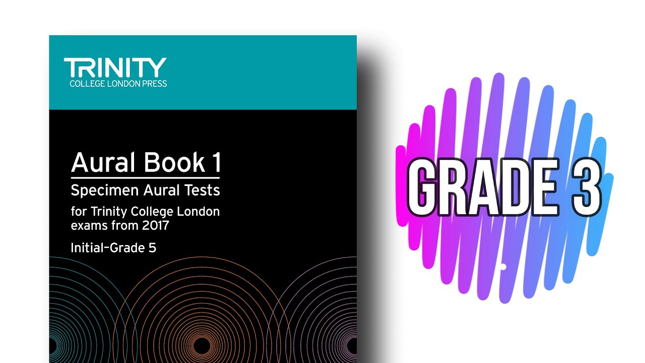 [Grade 3] Test 3 | Specimen Aural Tests for Trinity College London exams from 2017 [Aural Book 1]