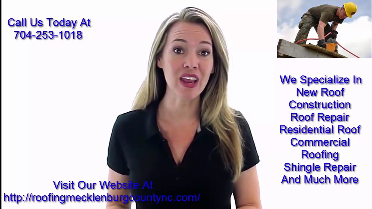 Roofing Companies in Mecklenbury Nc 704-253-1018