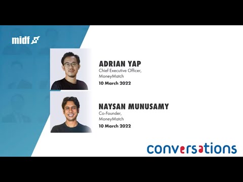 The Fintech Disruptor | Highlight from Conversations with Adrian Yap & Naysan Munusamay, MoneyMatch
