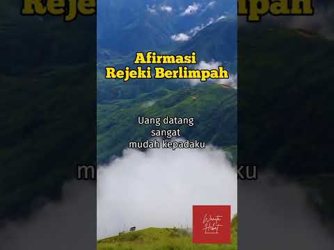 Afirmasi Positif - Motivasi Kerja - kata-kata positif - rejeki berlimpah - magnet uang