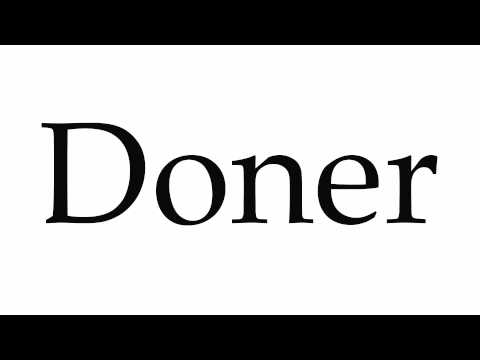 How to Pronounce Doner