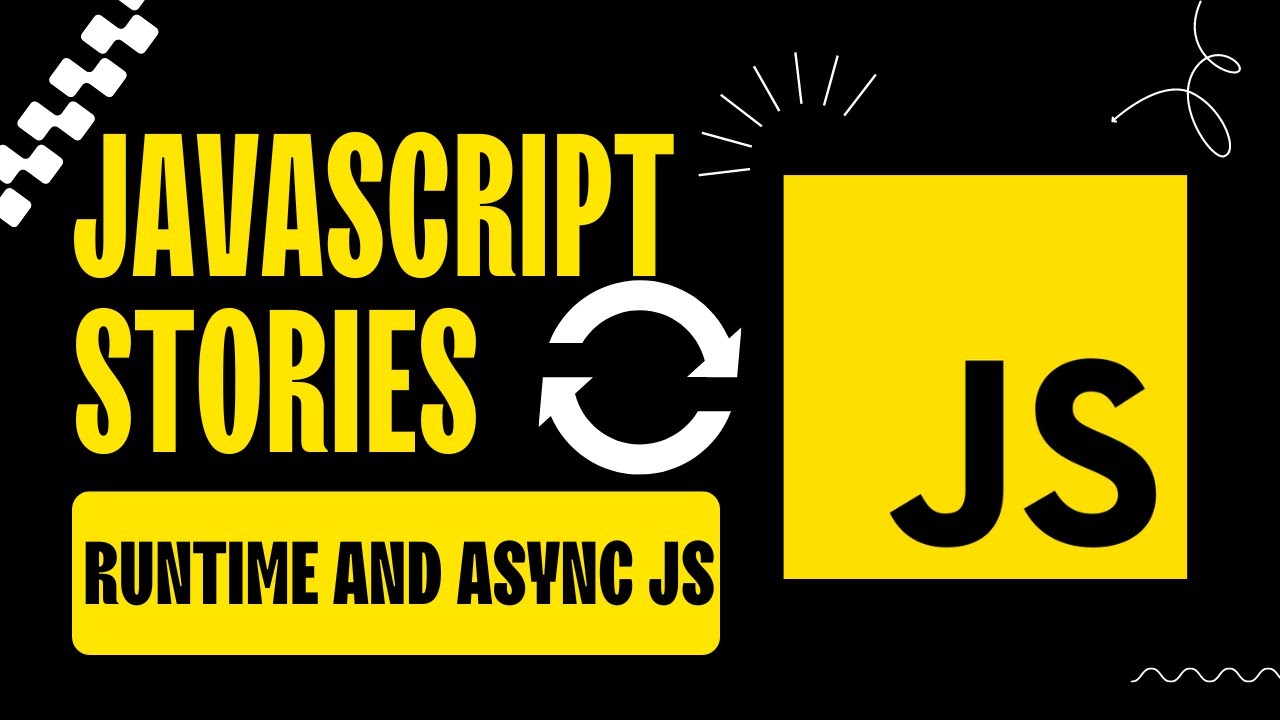 Javascript Stories | Javascript Engine Vs JavaScript Runtime