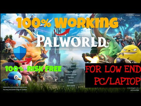 100% RISK FREE Download and Play PALWORLD | FOR low end PCs and LAPTOPs | @VIROFFICIALWOW |