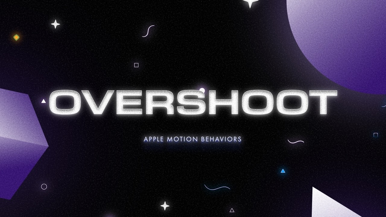 Overshoot Behavior in Apple Motion