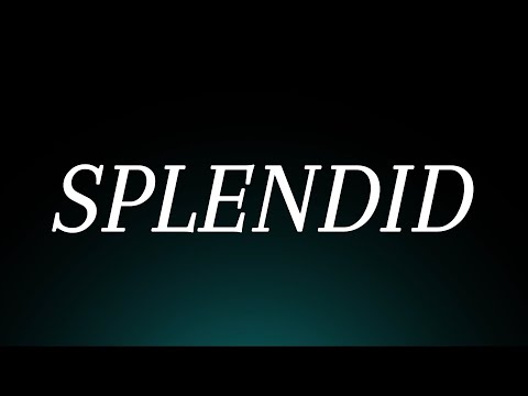 Learn How to Pronounce 'Splendid'! Correctly (General Vocabulary Pronunciation)