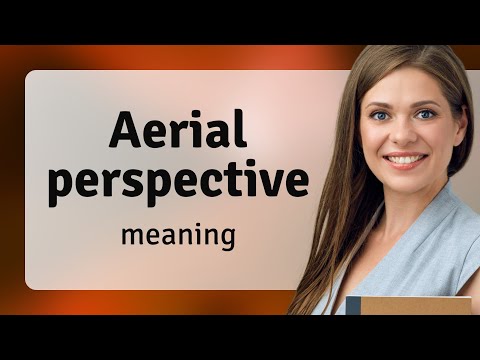 Understanding Aerial Perspective: A Key to Realistic Art