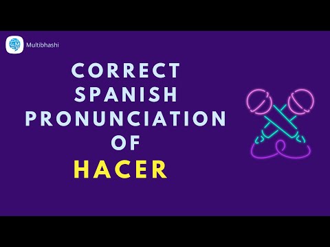 How to pronounce 'Verb To do' (Hacer ) in Spanish? | Spanish Pronunciation