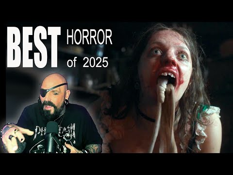 10 Absolute F*%King Best Horror Movies of 2025...So Far