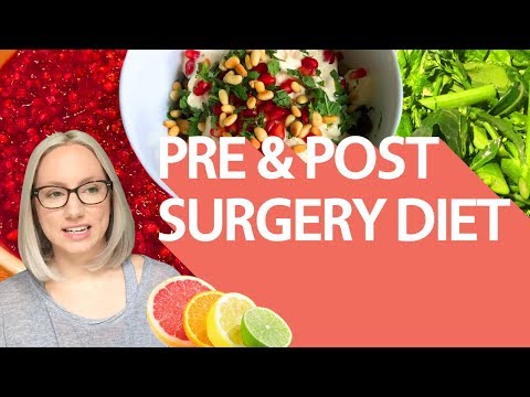 Pre and Post Surgery Diet - Healing foods to prepare you for surgery and recovery