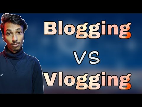 Blogging vs Vlogging || Difference between Blogging and Vlogging || Blog vs Vlog || Aafat Tech ||