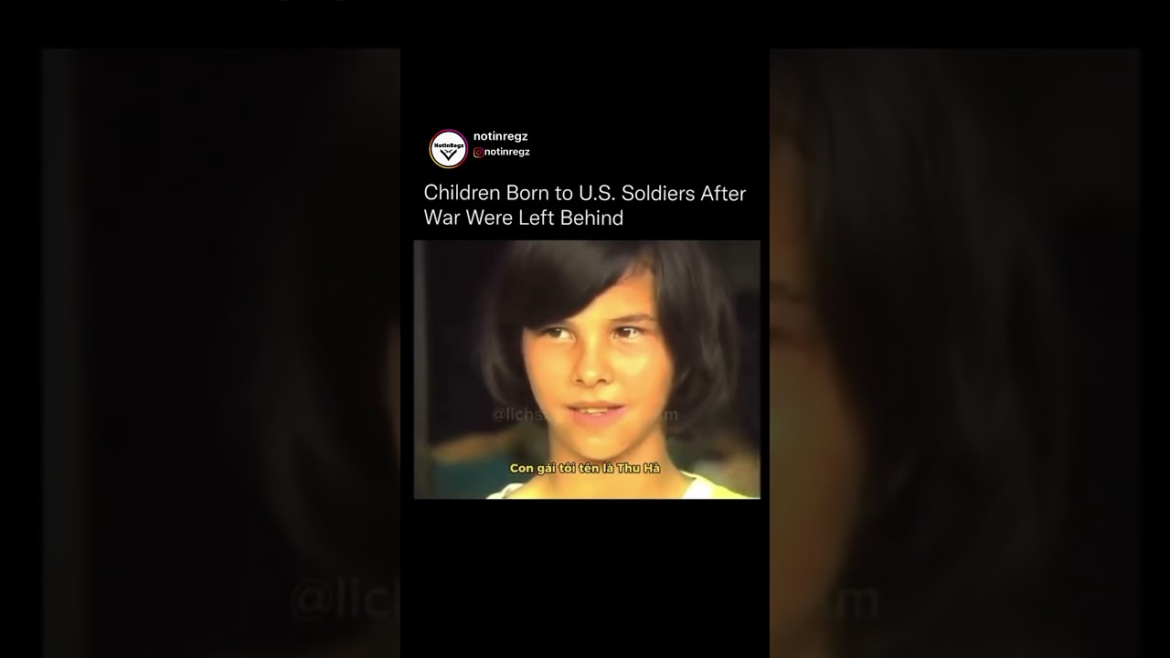 Children born to U.S. soldiers after war were left behind