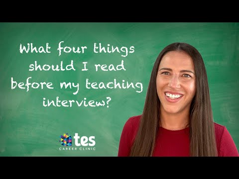 Teacher interview technique: What should I read before my teaching interview?
