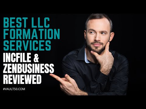 BEST LLC SERVICES: Incfile, ZenBusiness & More Reviewed
