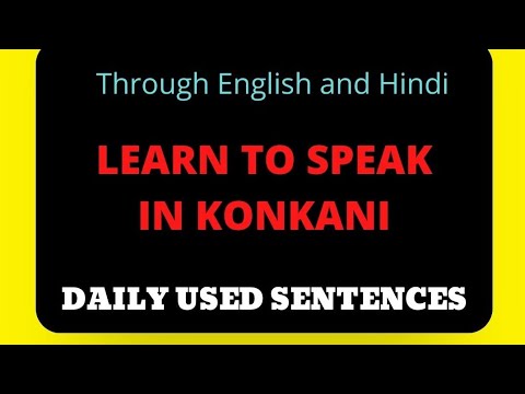 LEARN TO SPEAK IN KONKANI LANGUAGE THROUGH ENGLISH AND HINDI..