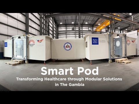 Smart Pod: Transforming Healthcare through Modular Solutions in The Gambia