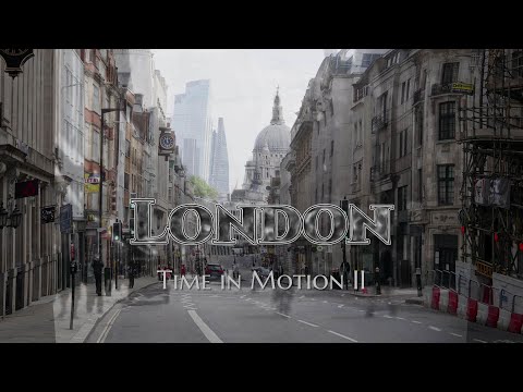 London: Time In Motion II