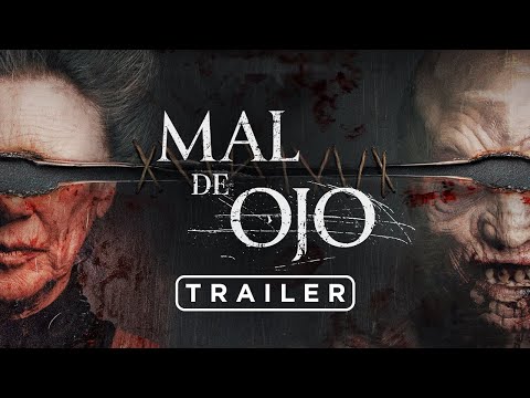 Mal De Ojo | Tráiler
