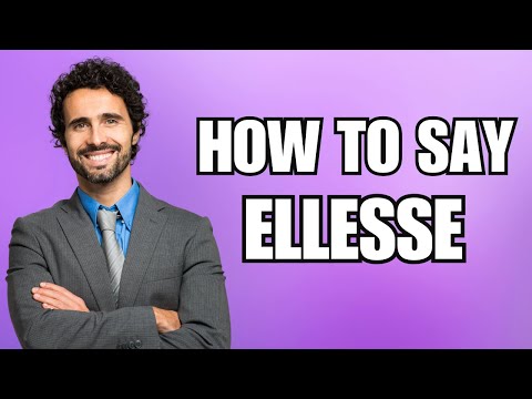 How To Pronounce Ellesse (Correctly)