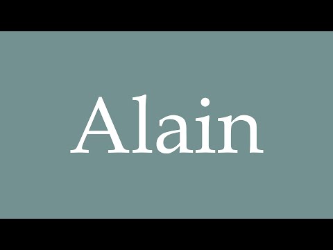 How to Pronounce ''Alain'' Correctly in French