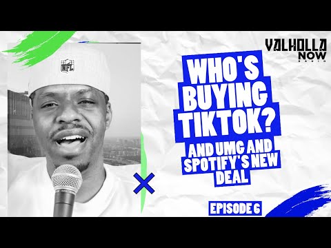 Who will TikTok be sold to, Can AI-Generated music be copyrighted, and more | Valholla NOW Radio EP6