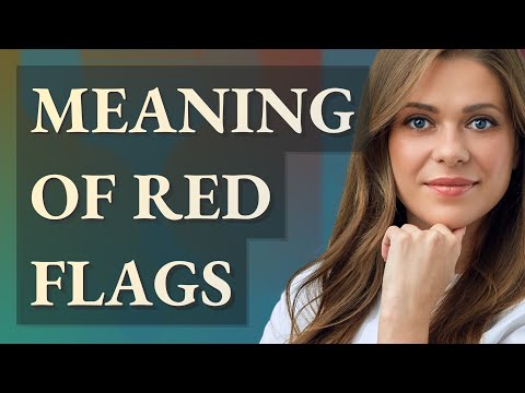 Red flags | meaning of Red flags