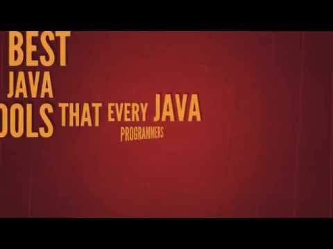 Best JAVA Tools That Every JAVA Programmer Should know