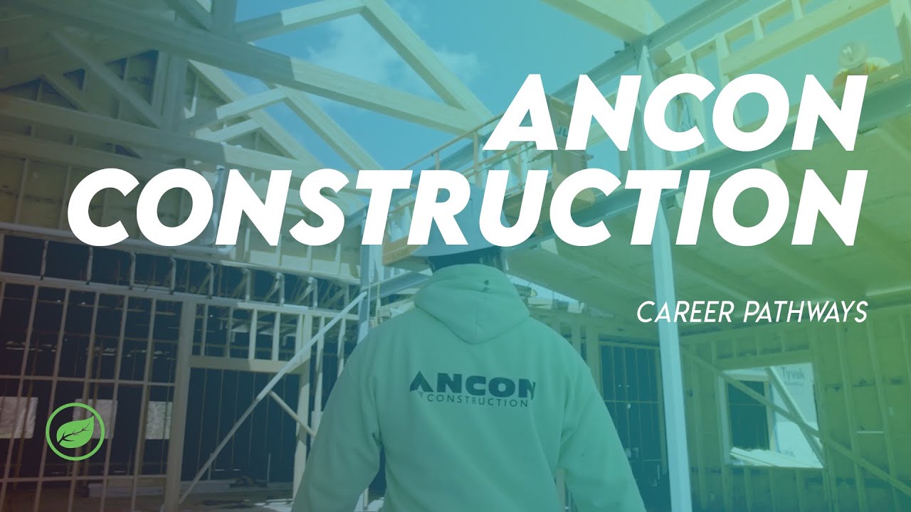 Ancon Construction - Career Pathways