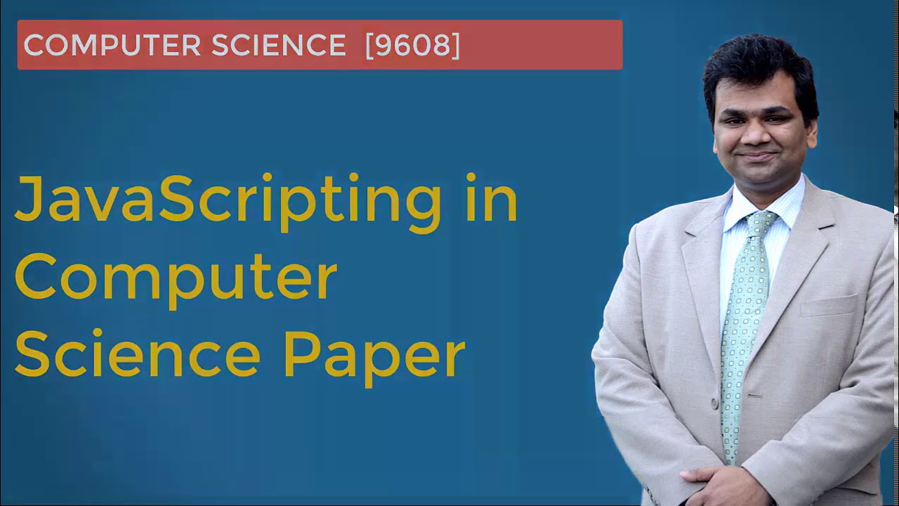 JavaScript in A Level Computer Science 9608