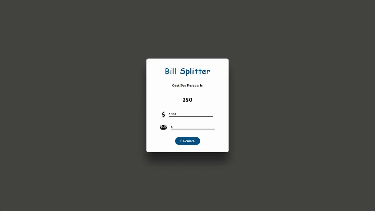 Bill splitter App | HTML | CSS | Javascript | SOURCE CODE | 2021