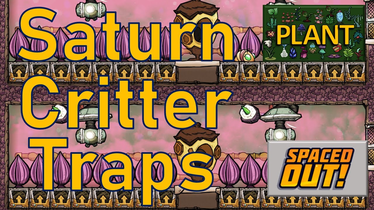 Oxygen Not Included - Plant Tutorial Bites - Saturn Critter Traps