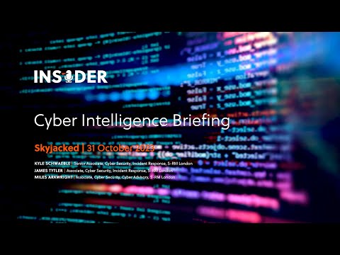 Cyber Intelligence Briefing | Skyjacked | S-RM