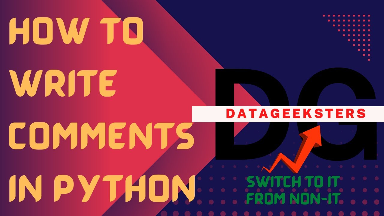 Python Series # 6 - How to Write Comments in Python