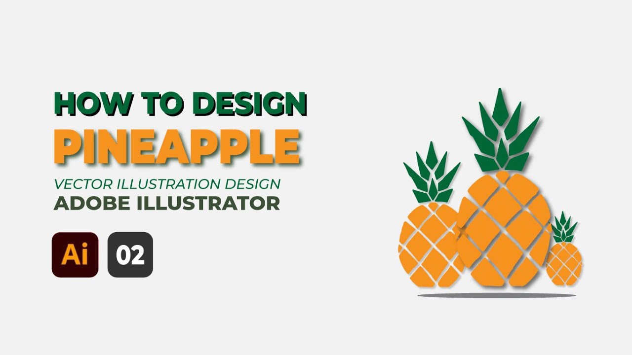 How to make flat vector Pineapple design from sketch | illustration tutorial