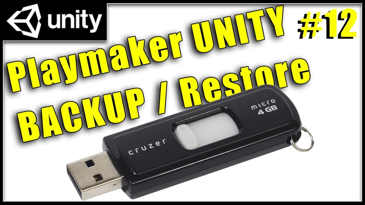 12 - Unity Playmaker Backup Project - Beginner Playmaker Unity Tutorial