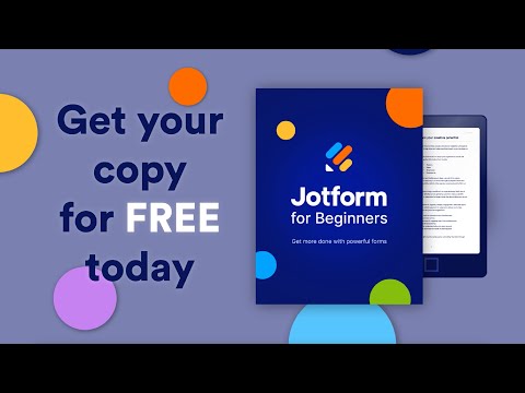 Announcing Jotform for Beginners: Get More Done with Powerful Forms | The Jotform Blog