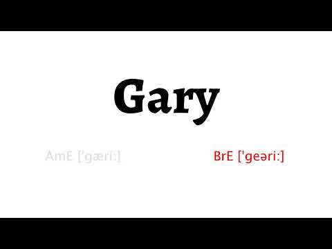 How to Pronounce gary in American English and British English