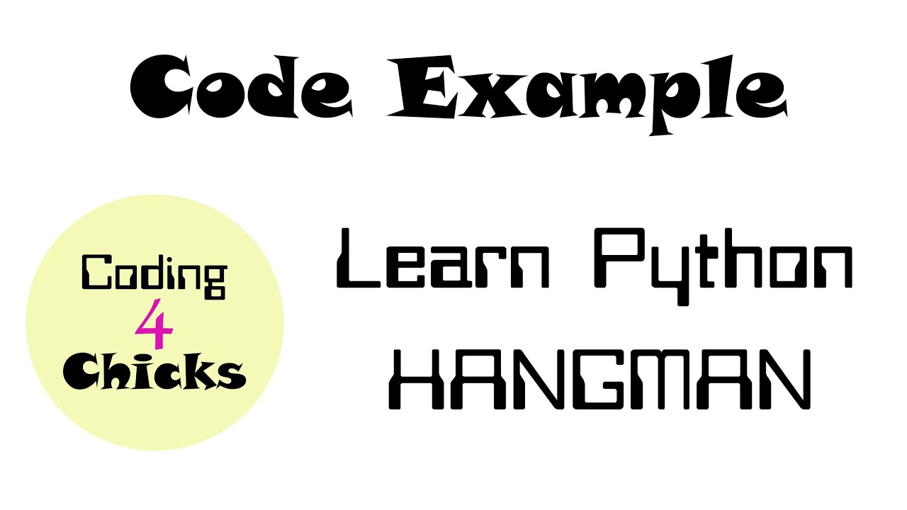 Learn Python - Code Example - HANGMAN