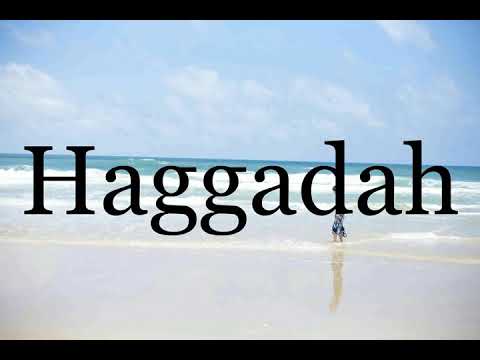 How To Pronounce Haggadah馃寛馃寛馃寛馃寛馃寛馃寛Pronunciation Of Haggadah