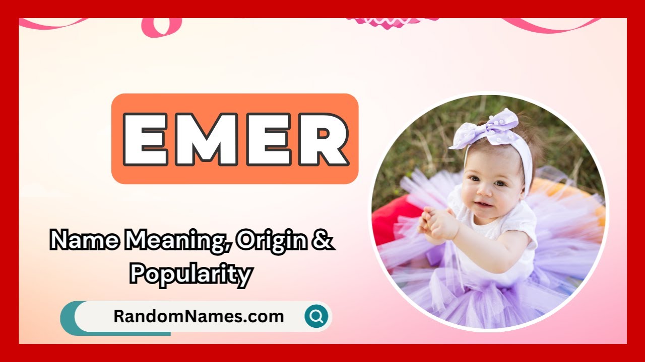 Emer - Baby Girl Name Meaning, Origin & Popularity - RandomNames.com