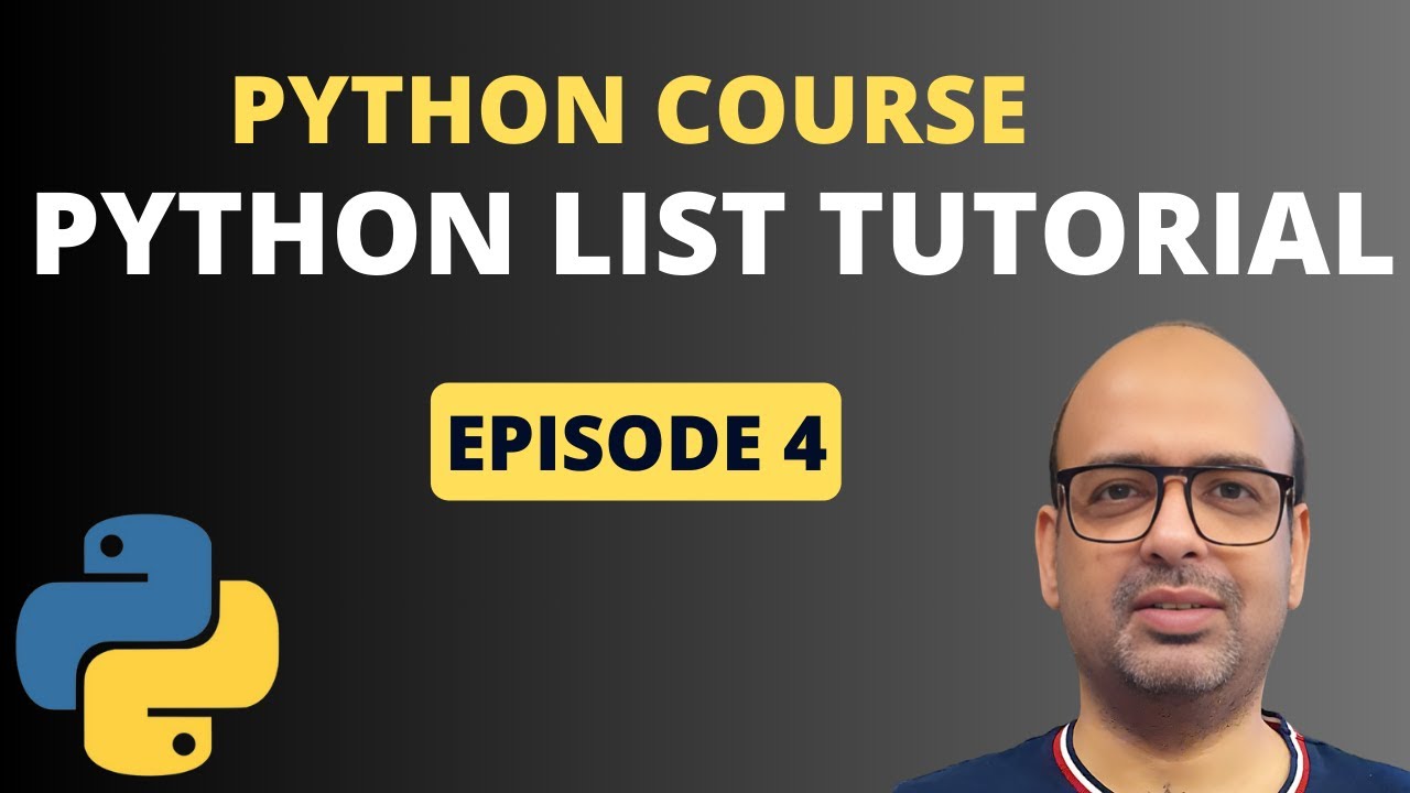 Python List Tutorial | Python Full Course - Episode 4