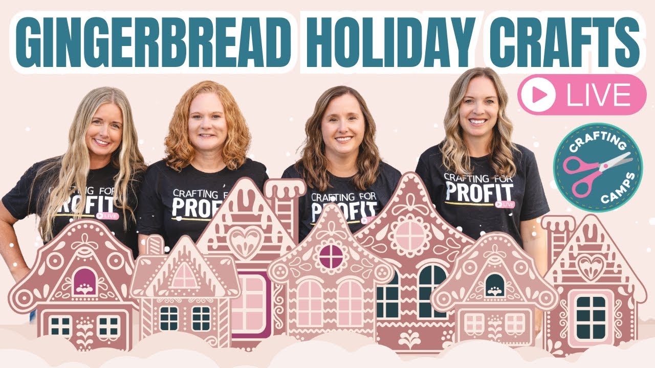Gingerbread Holiday Crafts LIVE with Crafting Camps
