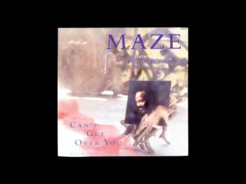 Maze featuring Frankie Beverley - Can't Get Over You