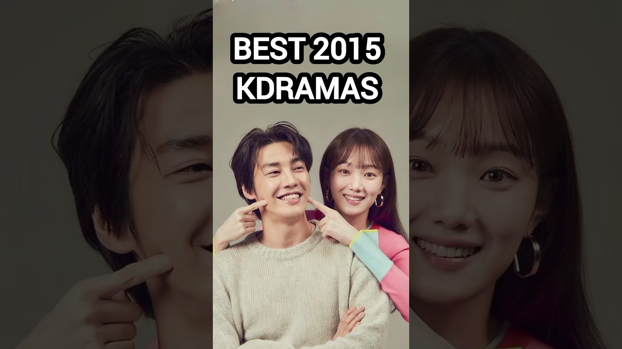 Best 2015 Kdramas To Watch #asiandrama #2015
