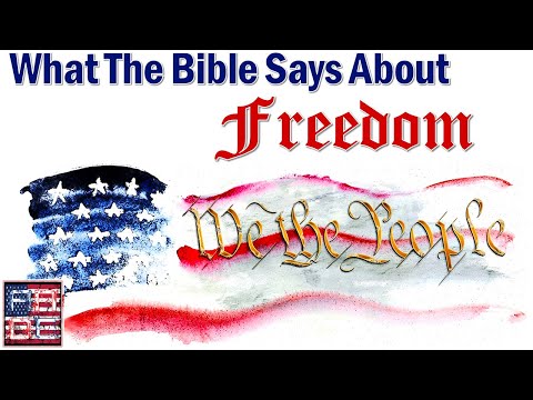 What Does the Bible say about Freedom