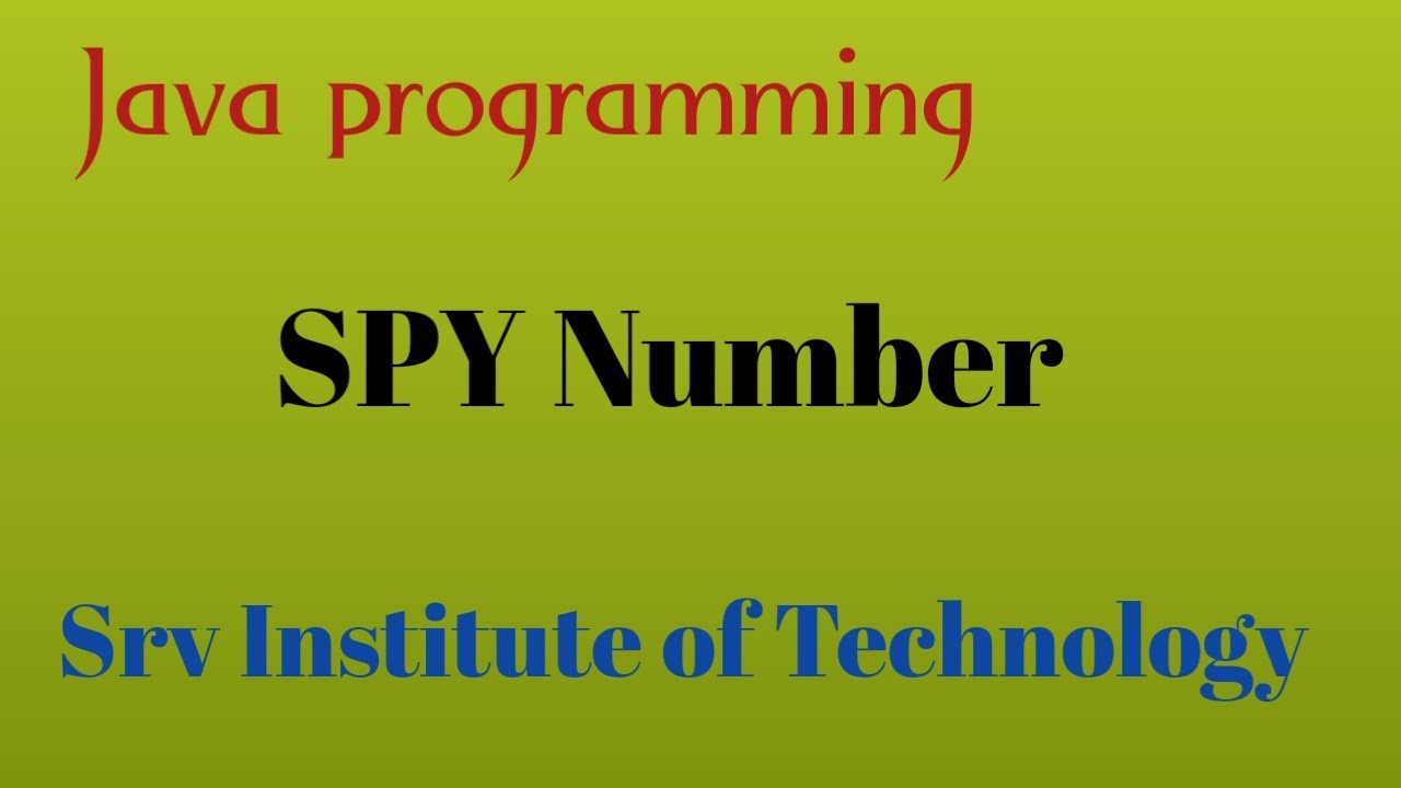 Program To Check for Spy Number in Java | java programming | Java Online Training