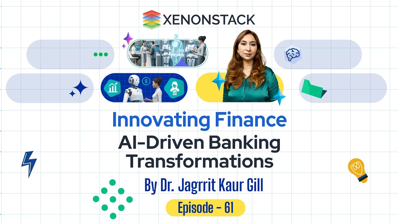EP61 - AI-Driven Banking Transformation