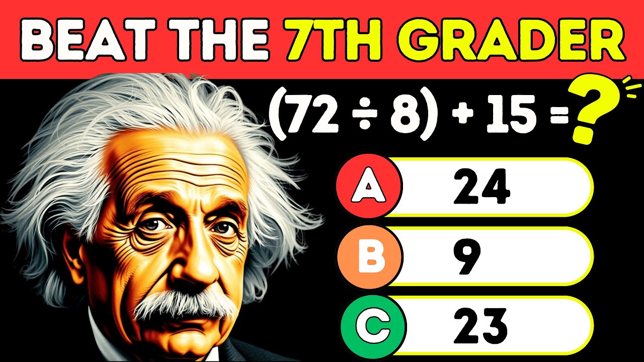 👉 If You Get (40/40) on This Grade 7 Math Quiz, You’re a Genius! 