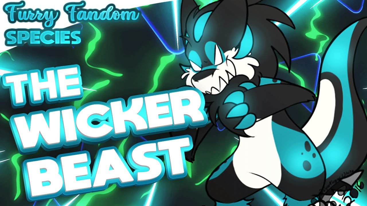 Furry Fandom Species: The Wickerbeast