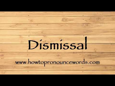 How To Pronounce Dismissal ? How To say Dismissal New Video
